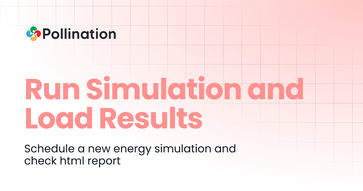 Run Simulation And Load Results Pollination Docs