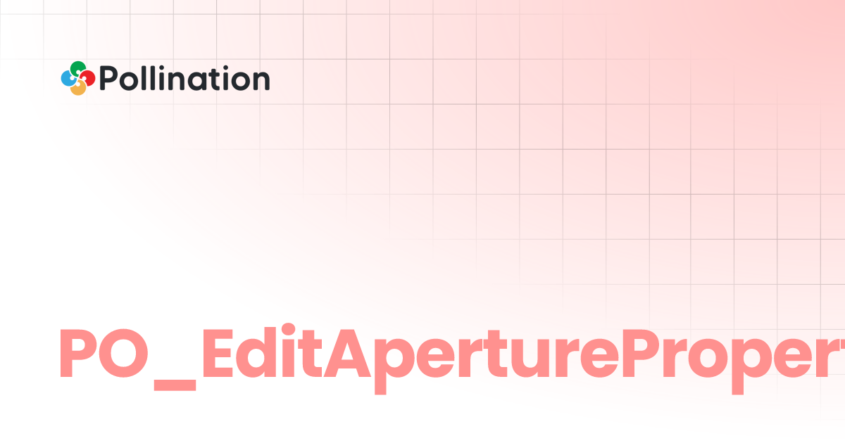 PO_EditApertureProperties | Pollination Docs