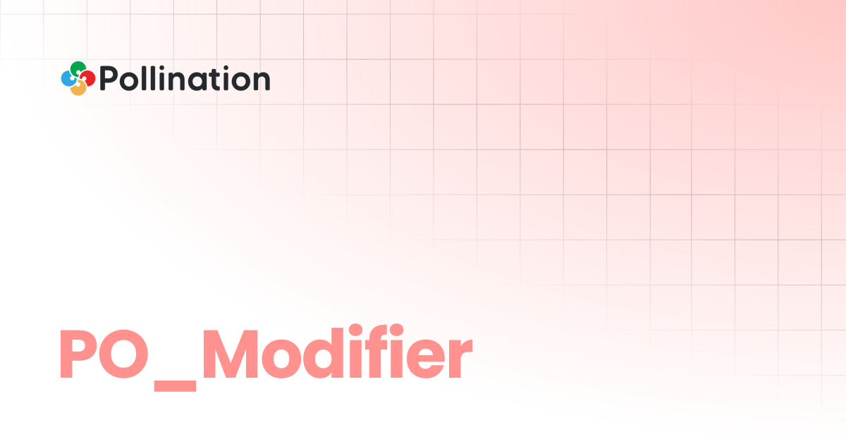 PO_Modifier | Pollination Docs