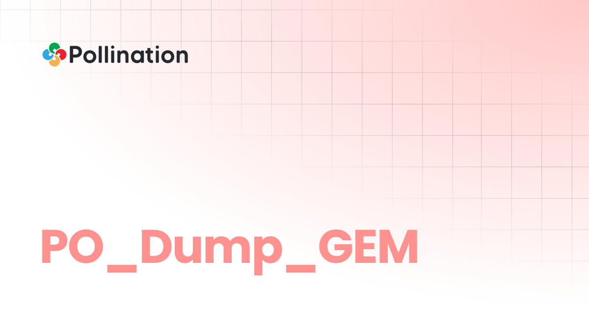 PO_Dump_GEM | Pollination Docs