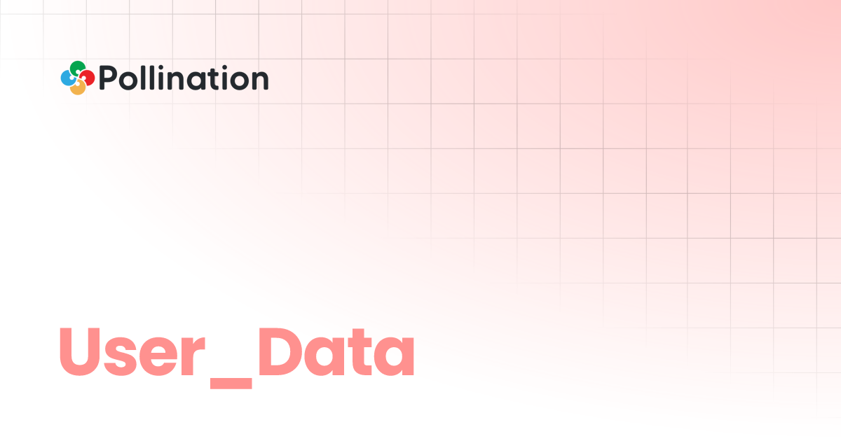 User_Data | Pollination Docs